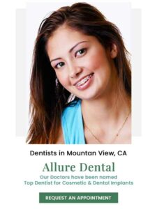 Mountain View Dentist Near Me | Allure Dental Center